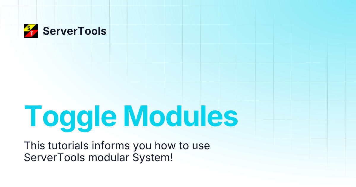 Toggle Modules | ServerTools